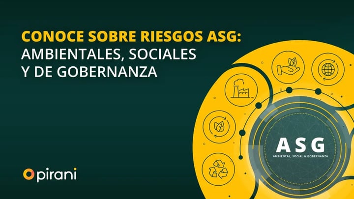 Riesgos ASG: ambientales, sociales y de gobernanza