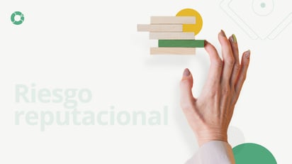 Riesgo reputacional: qué es y cómo gestionarlo